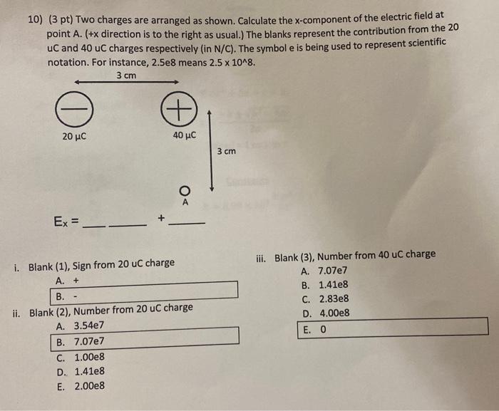 Solved 10) (3 pt) Two charges are arranged as shown. | Chegg.com
