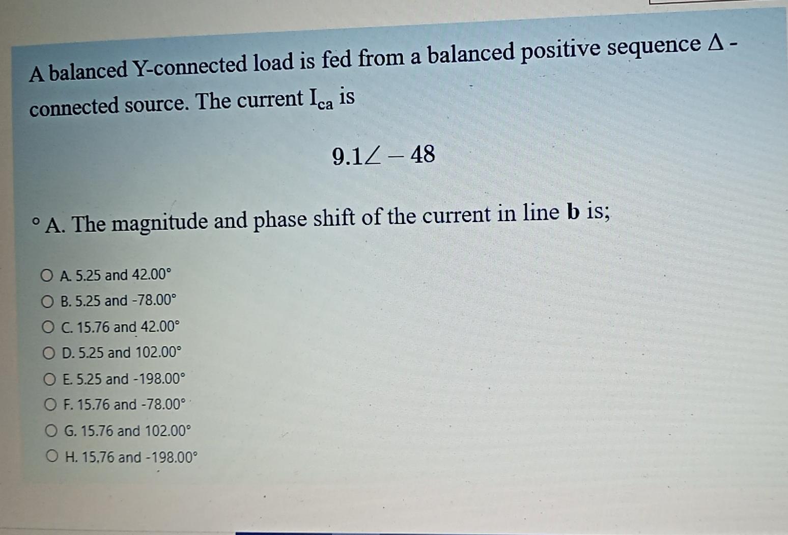 Solved A balanced Y-connected load is fed from a balanced | Chegg.com