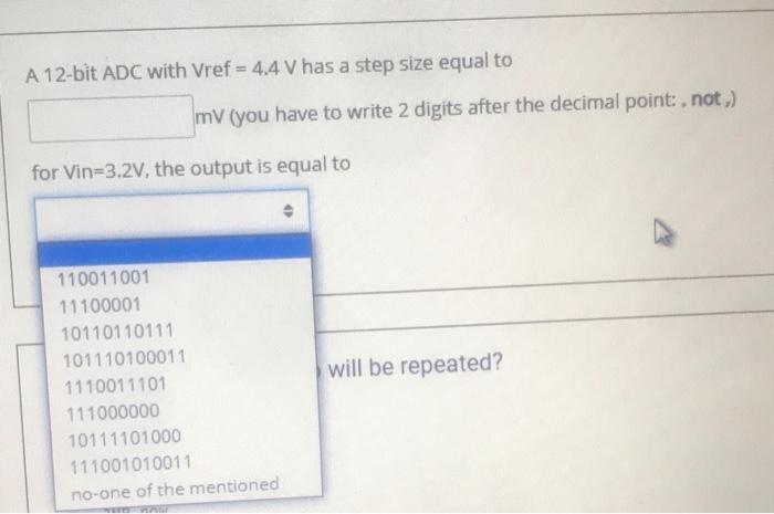 Solved A 12 Bit Adc With Vref 4 4 V Has A Step Size Equal