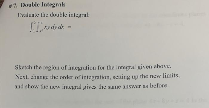 Solved #7. Double Integrals Evaluate the double integral: | Chegg.com