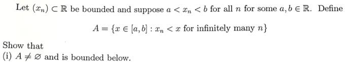 Solved Let (xn)⊂R be bounded and suppose a | Chegg.com