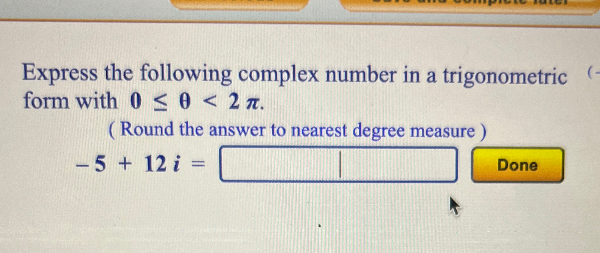 Solved Express the following complex number in a | Chegg.com