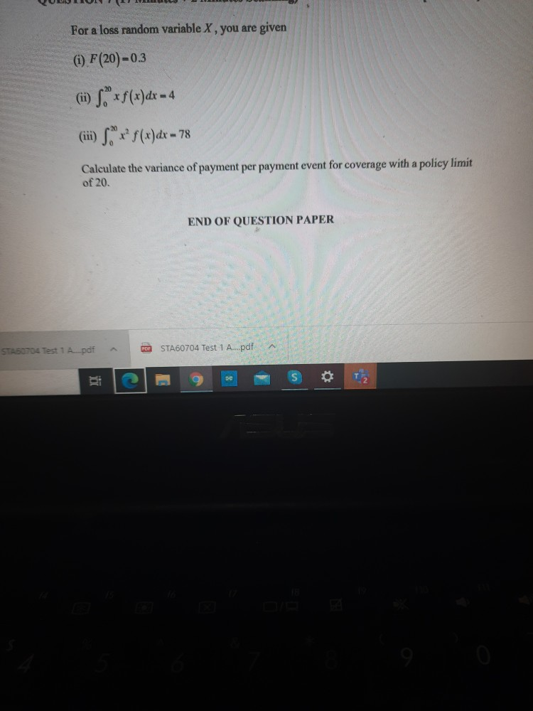 Solved For a loss random variable X, you are given (1) F(20) | Chegg.com
