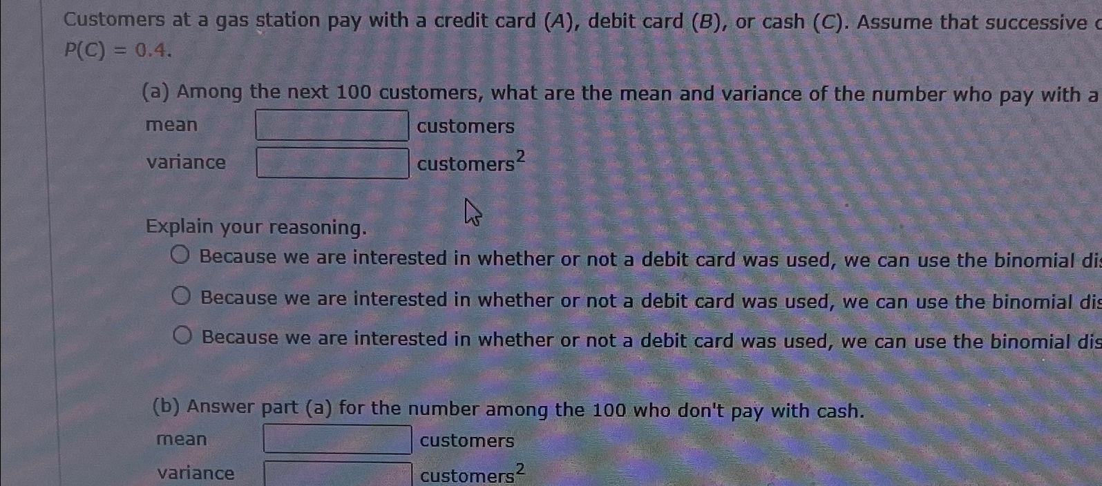 Solved Customers at a gas station pay with a credit card | Chegg.com