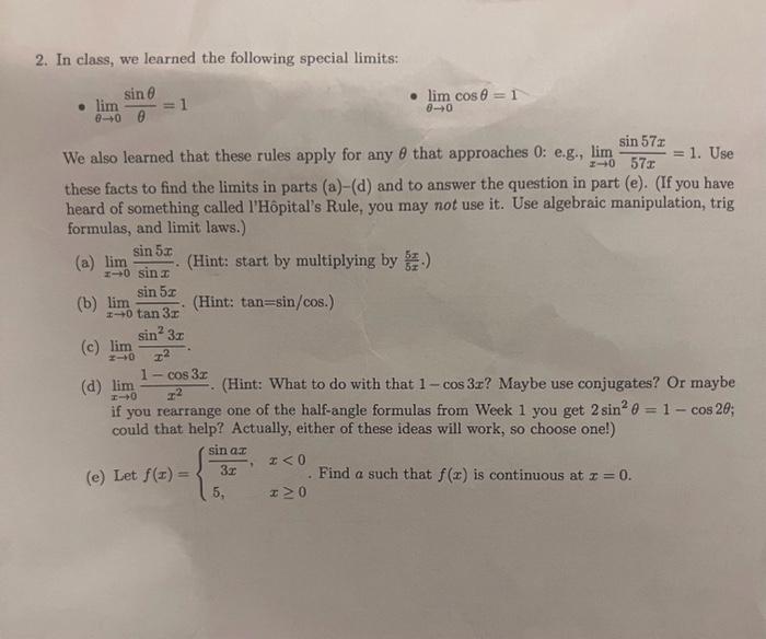 Solved 2. In class, we learned the following special limits: | Chegg.com