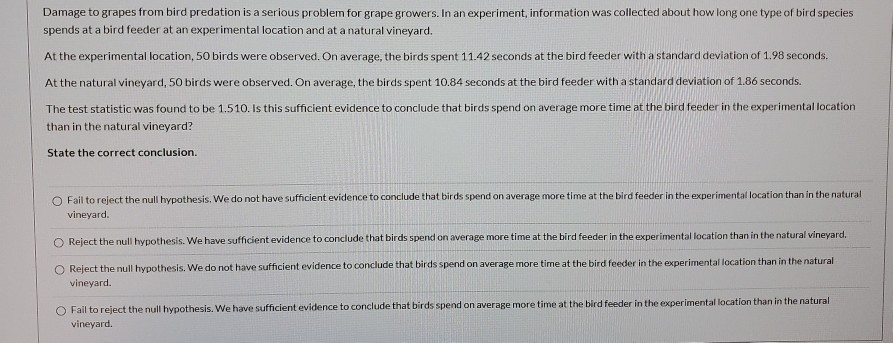 Solved Damage to grapes from bird predation is a serious | Chegg.com
