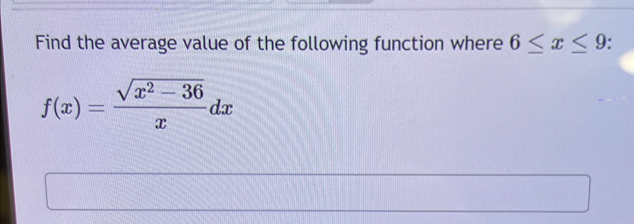 Solved Find the average value of the following function | Chegg.com