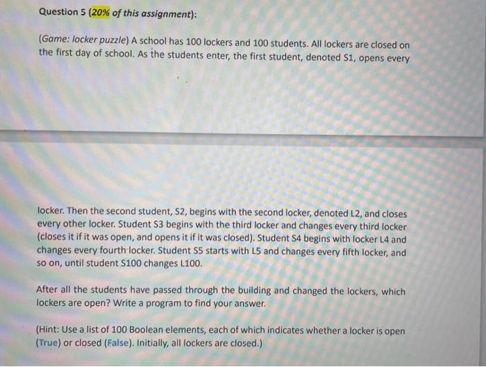 Solved Question 5 ( 20% of this assignment): (Game: locker | Chegg.com