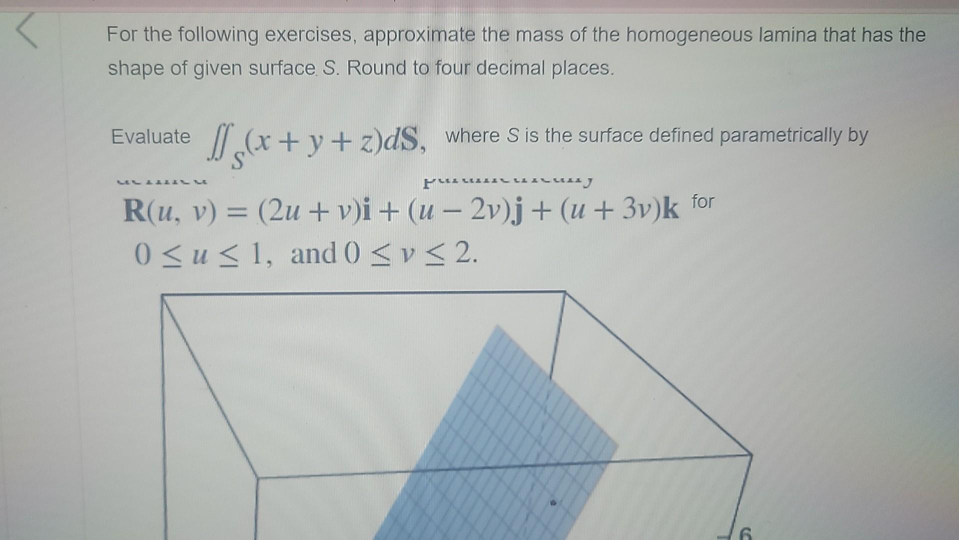 Solved For the following exercises, approximate the mass of | Chegg.com