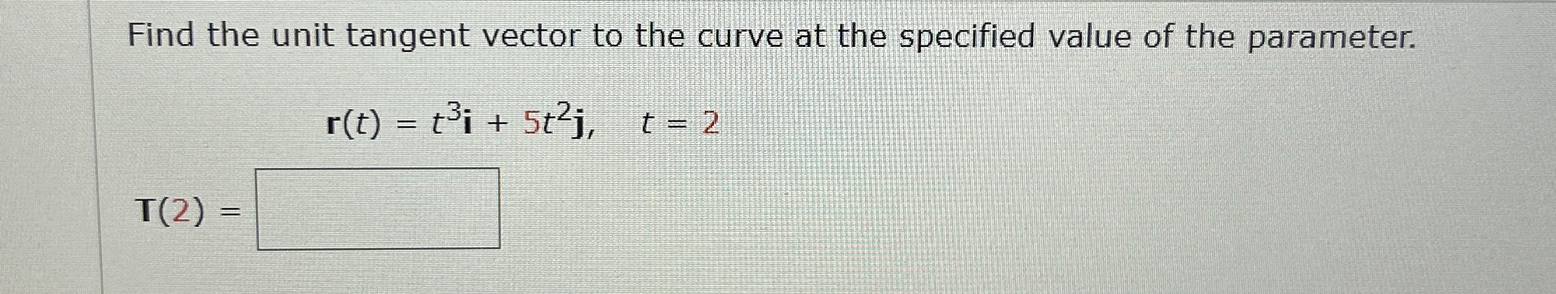 Solved Find the unit tangent vector to the curve at the | Chegg.com