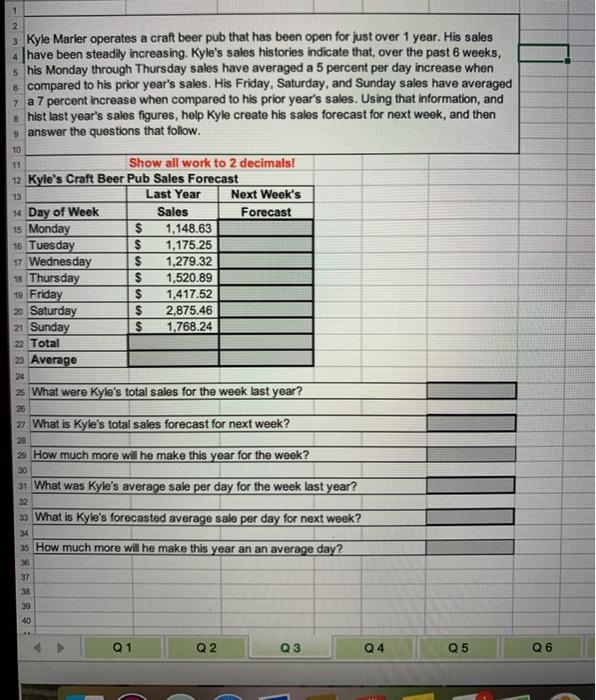 Solved 1 2 3 Kyle Marler operates a craft beer pub that has | Chegg.com