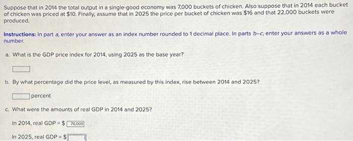Solved Suppose that in 2014 the total output in a | Chegg.com