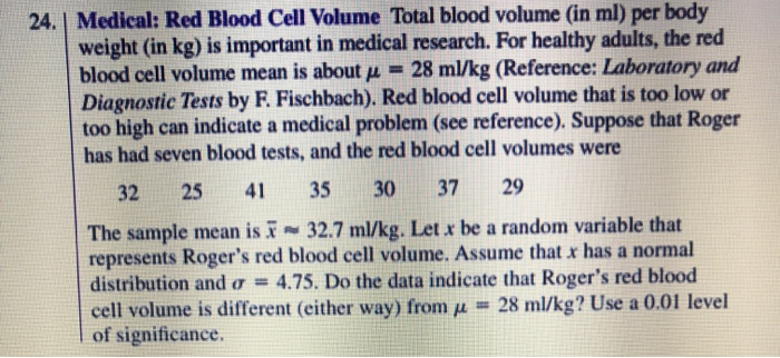 Solved 24. Medical: Red Blood Cell Volume Total blood volume | Chegg.com
