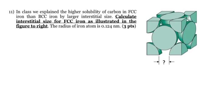 Solved 11) In class we explained the higher solubility of | Chegg.com