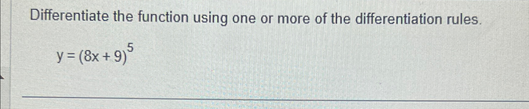 Solved Differentiate the function using one or more of the | Chegg.com