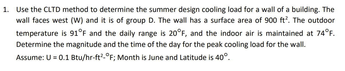 Solved Use the CLTD method to determine the summer design | Chegg.com