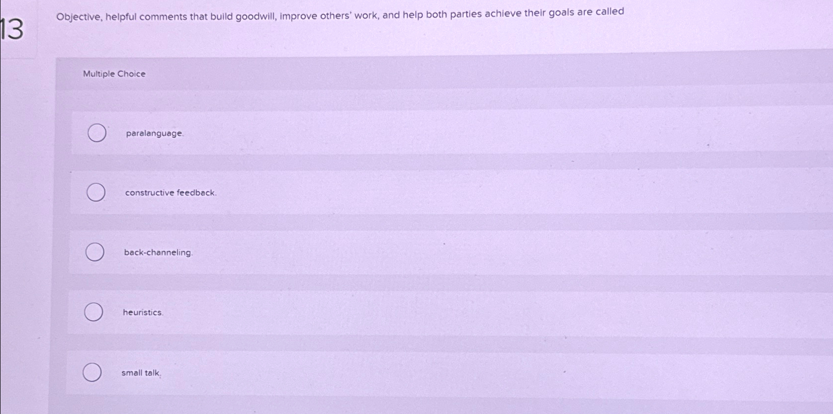 Solved Objective, helpful comments that build goodwill, | Chegg.com