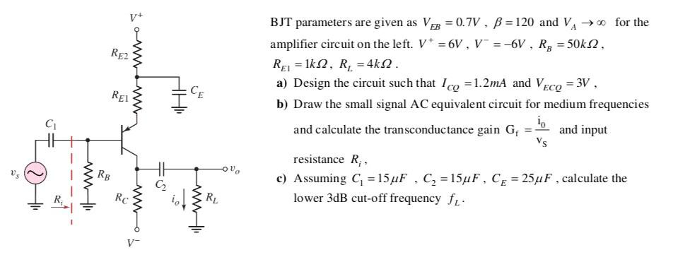 Solved BJT parameters are given as VEB=0.7 V,β=120 and VA→∞ | Chegg.com