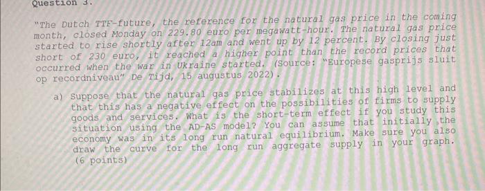 Solved "The Dutch TTF-future, the reference for the natural | Chegg.com