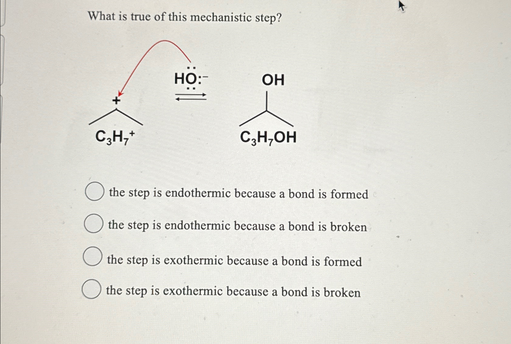 Solved What is true of this mechanistic step?the step is | Chegg.com