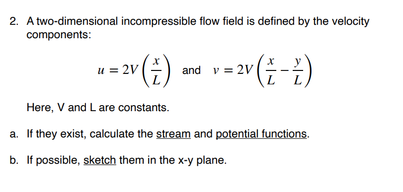 Solved A two-dimensional incompressible flow field is | Chegg.com