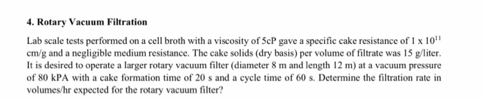 Solved 4. Rotary Vacuum Filtration Lab scale tests performed | Chegg.com