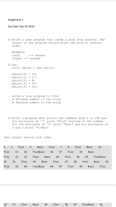 Solved Assignment 3 Due Date: Sep 19, 2019 1) Write a Java | Chegg.com