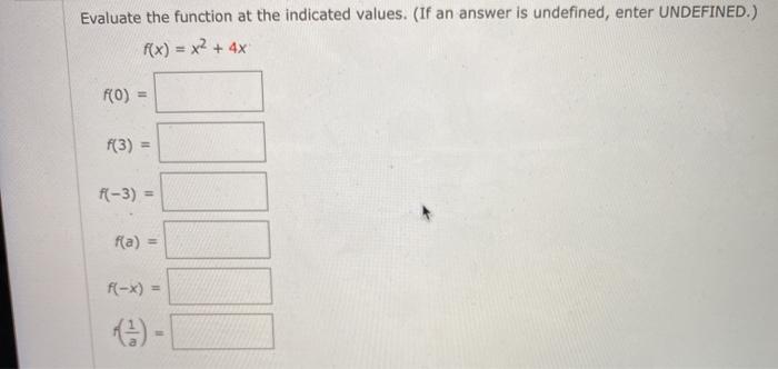 Solved Evaluate the function at the indicated values. (If an | Chegg.com