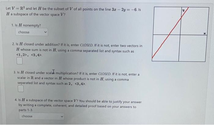 Solved Let V=R2 and let H be the subset of V of all points | Chegg.com