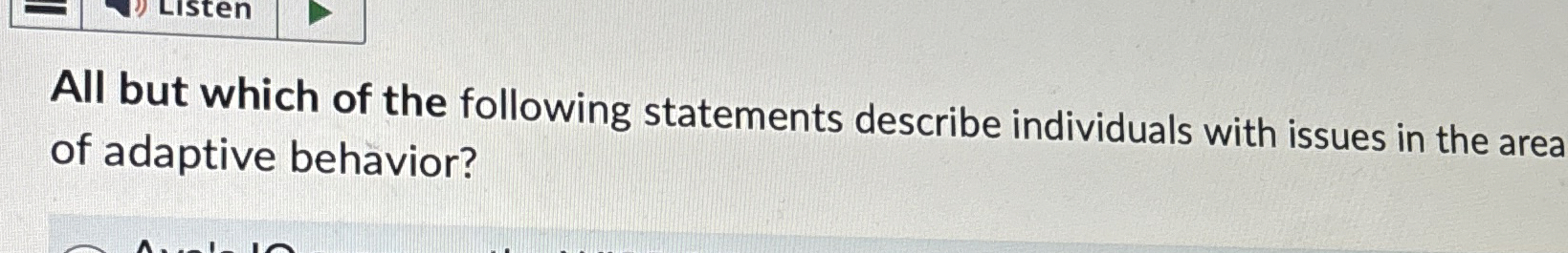 Solved All but which of the following statements describe | Chegg.com