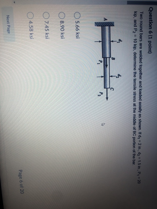 Solved Question 6 (1 point) Two round bars are welded | Chegg.com