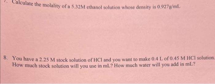 Solved Calculate the molality of a 5.32M ethanol solution | Chegg.com