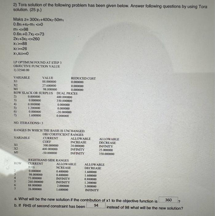 2) Tora solution of the following problem has been | Chegg.com