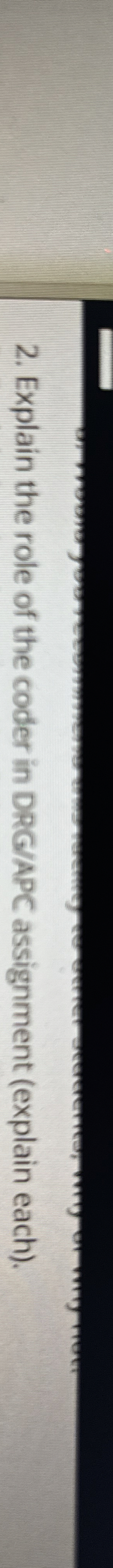 Solved Explain The Role Of The Coder In Drgapc Assignment 4139