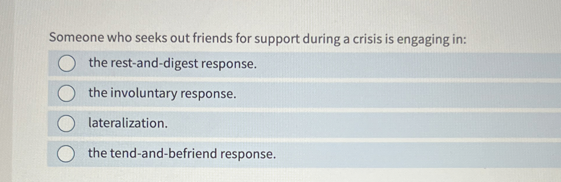 Solved Someone who seeks out friends for support during a | Chegg.com