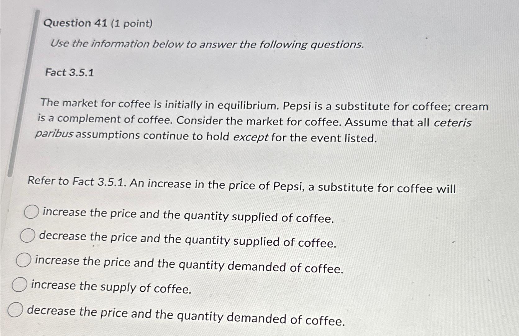 Solved Question 41 (1 ﻿point)Use the information below to | Chegg.com