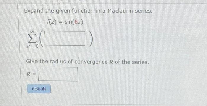 Solved Expand the given function in a Maclaurin series. | Chegg.com