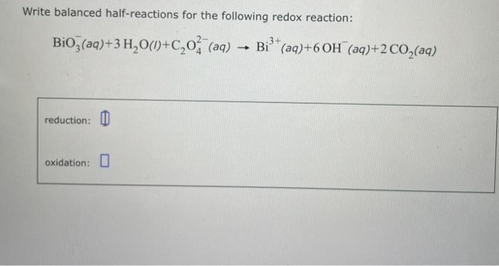 Solved Write balanced half-reactions for the following redox | Chegg.com