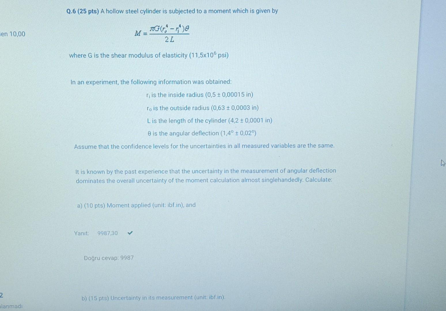 Solved Q.6 (25 pts) A hollow steel cylinder is subjected to | Chegg.com