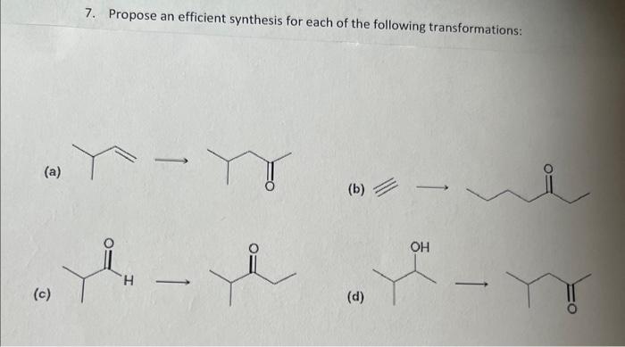 Solved 7. Propose an efficient synthesis for each of the | Chegg.com