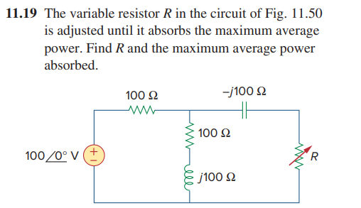 Solved 11.19 ﻿The variable resistor R ﻿in the circuit of | Chegg.com