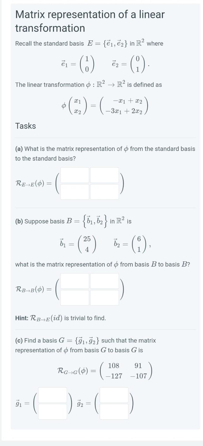 Solved Matrix representation of a linear transformation | Chegg.com