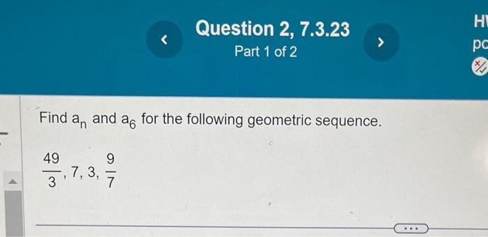 Solved Find an and a6 for the following geometric sequence. | Chegg.com
