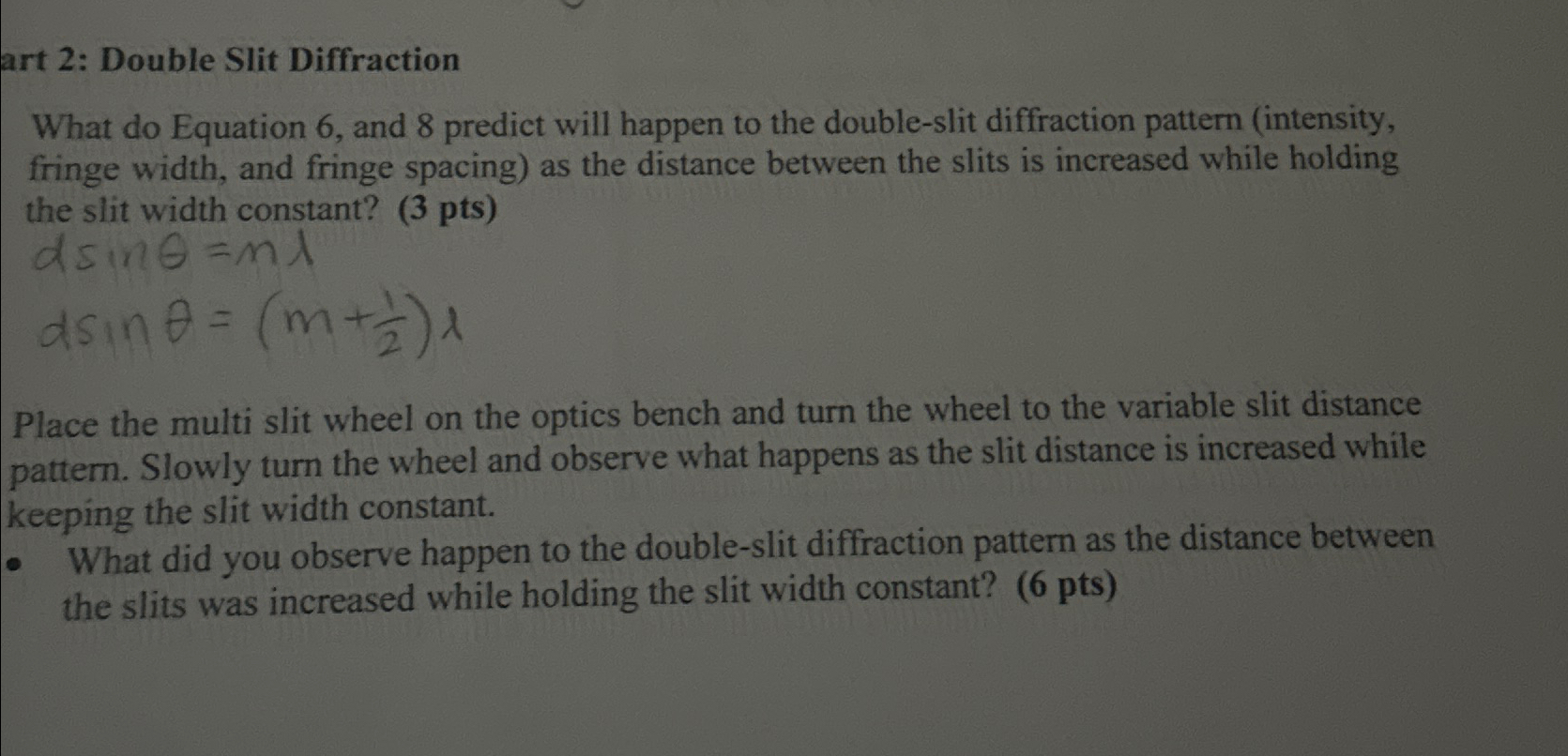Solved Double Slit DiffractionWhat do Equation 6, ﻿and 8 | Chegg.com