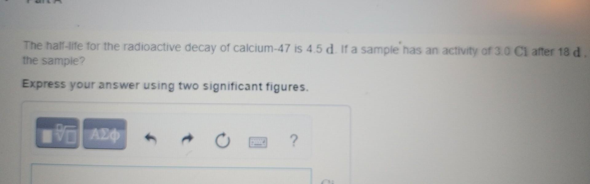 Solved The half-ifife for the radioactive decay of | Chegg.com