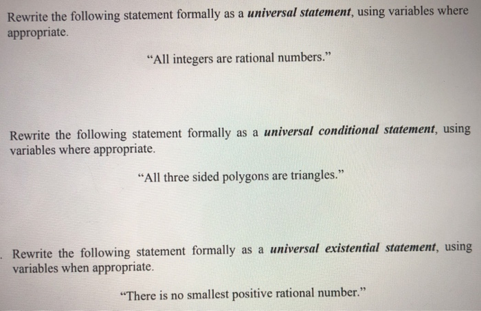 Solved Rewrite the following statement formally as a | Chegg.com