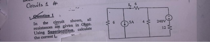 Solved SIL Circuits 1 # 36 DSA 240v Question 1 In the | Chegg.com
