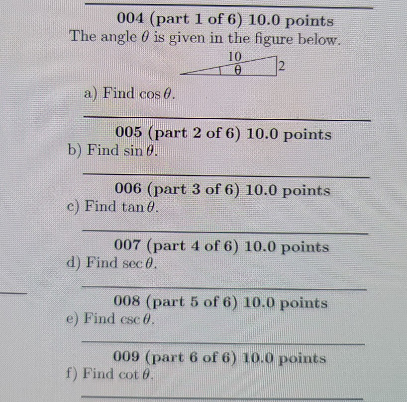Solved 004 (part 1 of 6) 10.0 points The angle é is given in | Chegg.com
