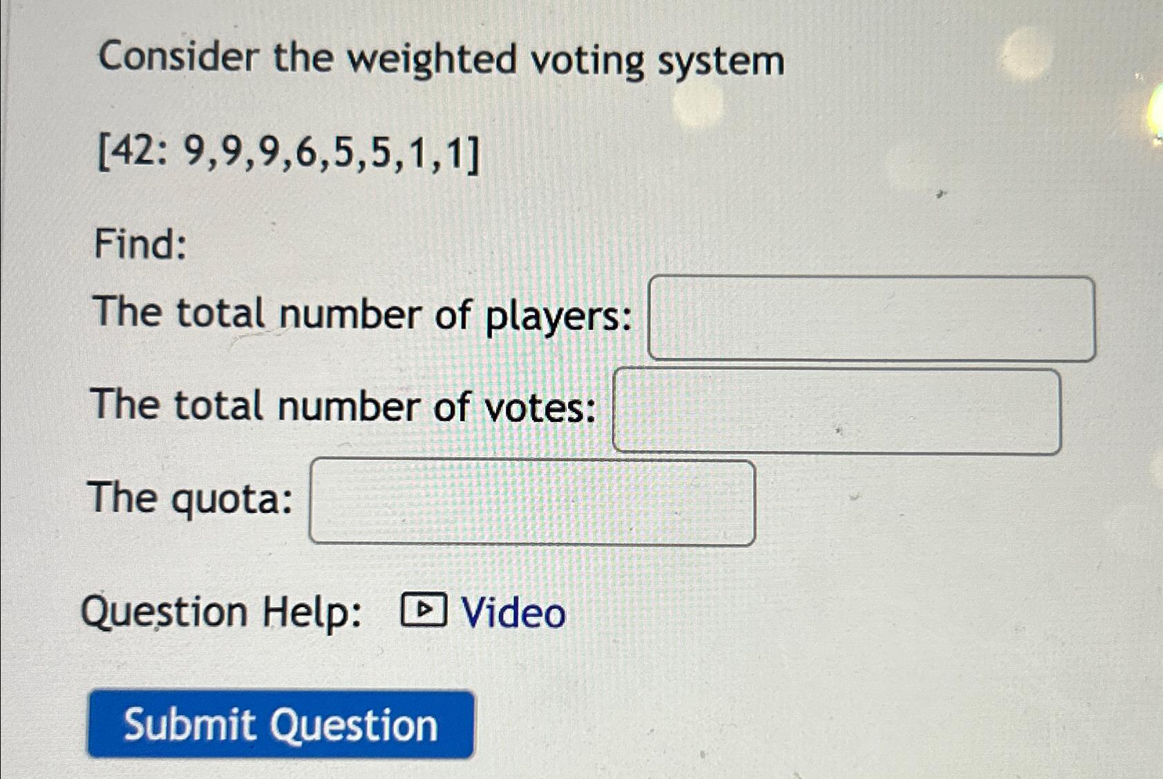 Solved Consider the weighted voting system ﻿[42: | Chegg.com