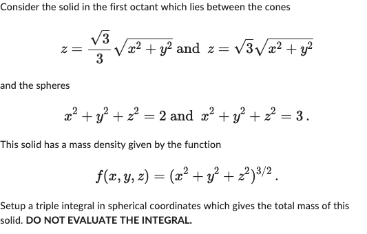 Solved Consider the solid in the first octant which lies | Chegg.com